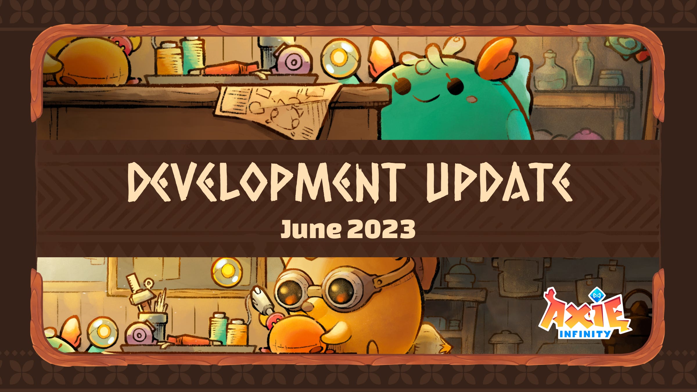 Axie Infinity June Development Update By Axie Infinity