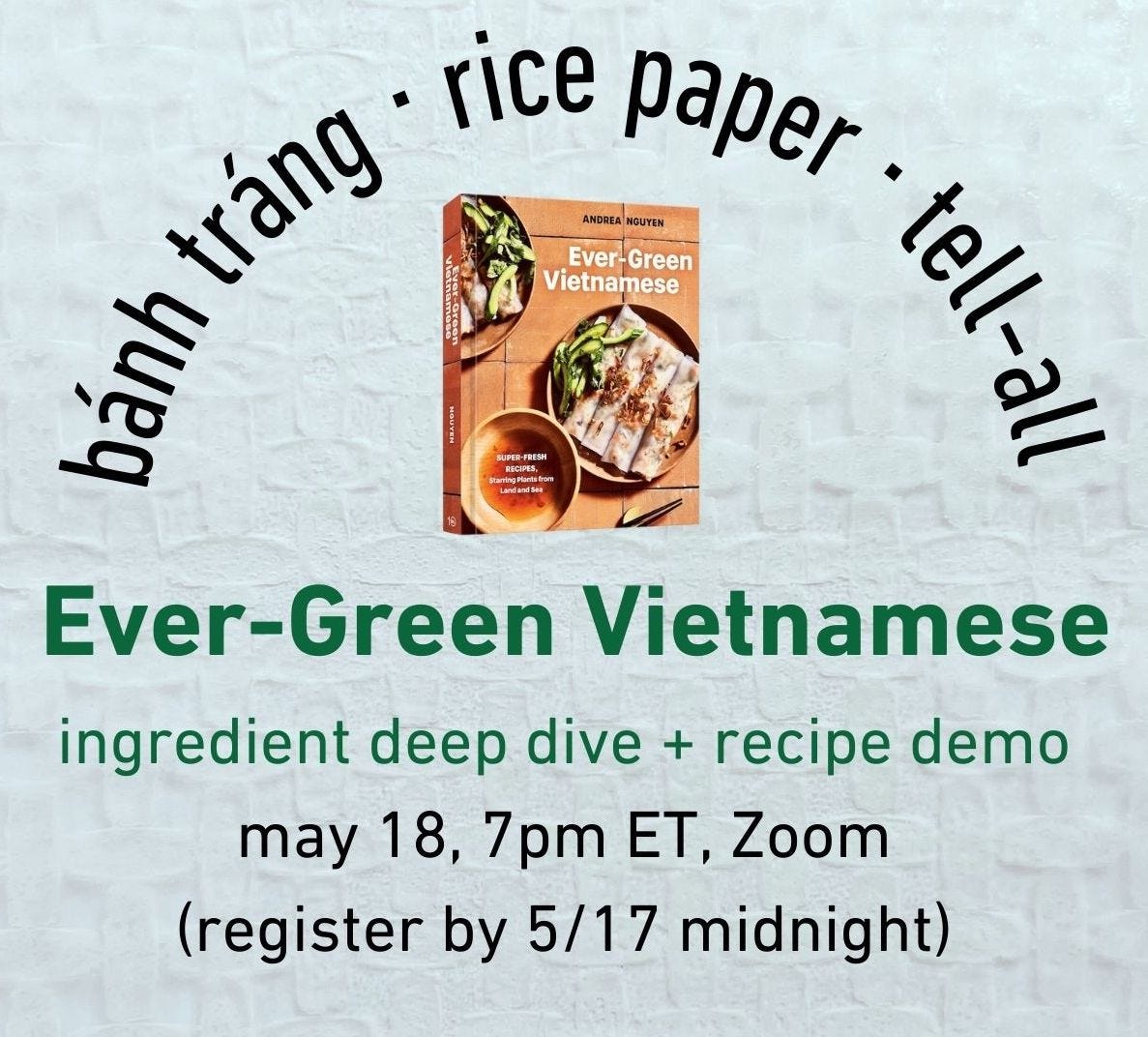The Real OGs of Vietnamese Cooking - by Andrea Nguyen