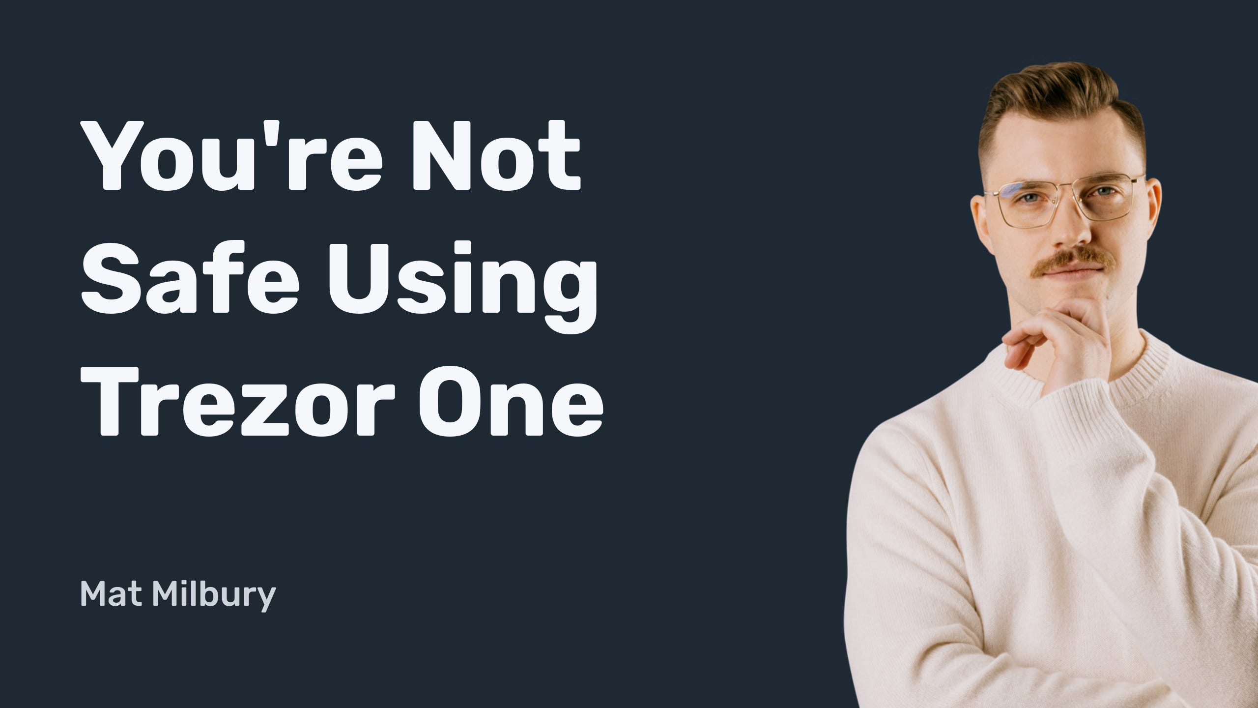 The reason I'm ditching Trezor One - by Mat Milbury