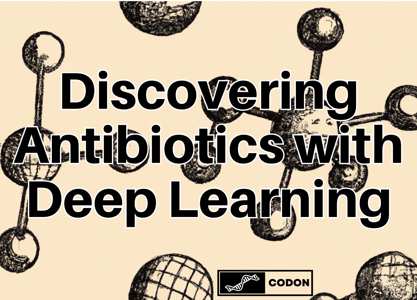 Codon Digest: Discovering Antibiotics with Deep Learning