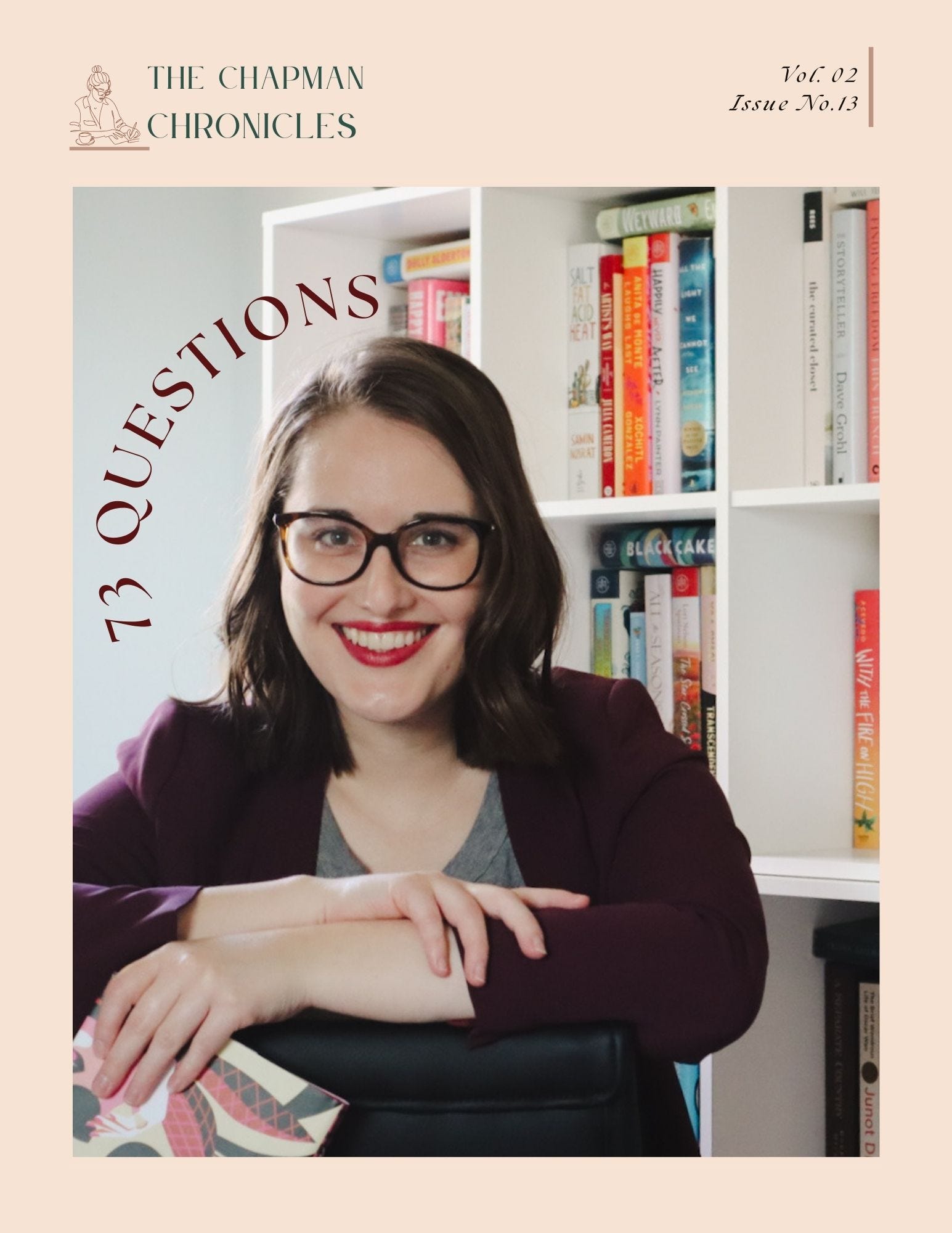 Issue No. 13: 73 Questions - by Leah Chapman