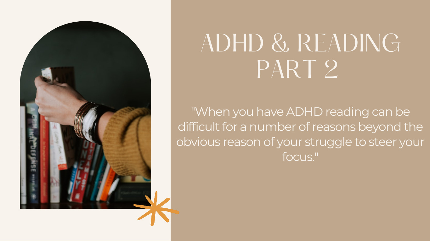 ADHD & Reading Part 2: Struggles & Strategies