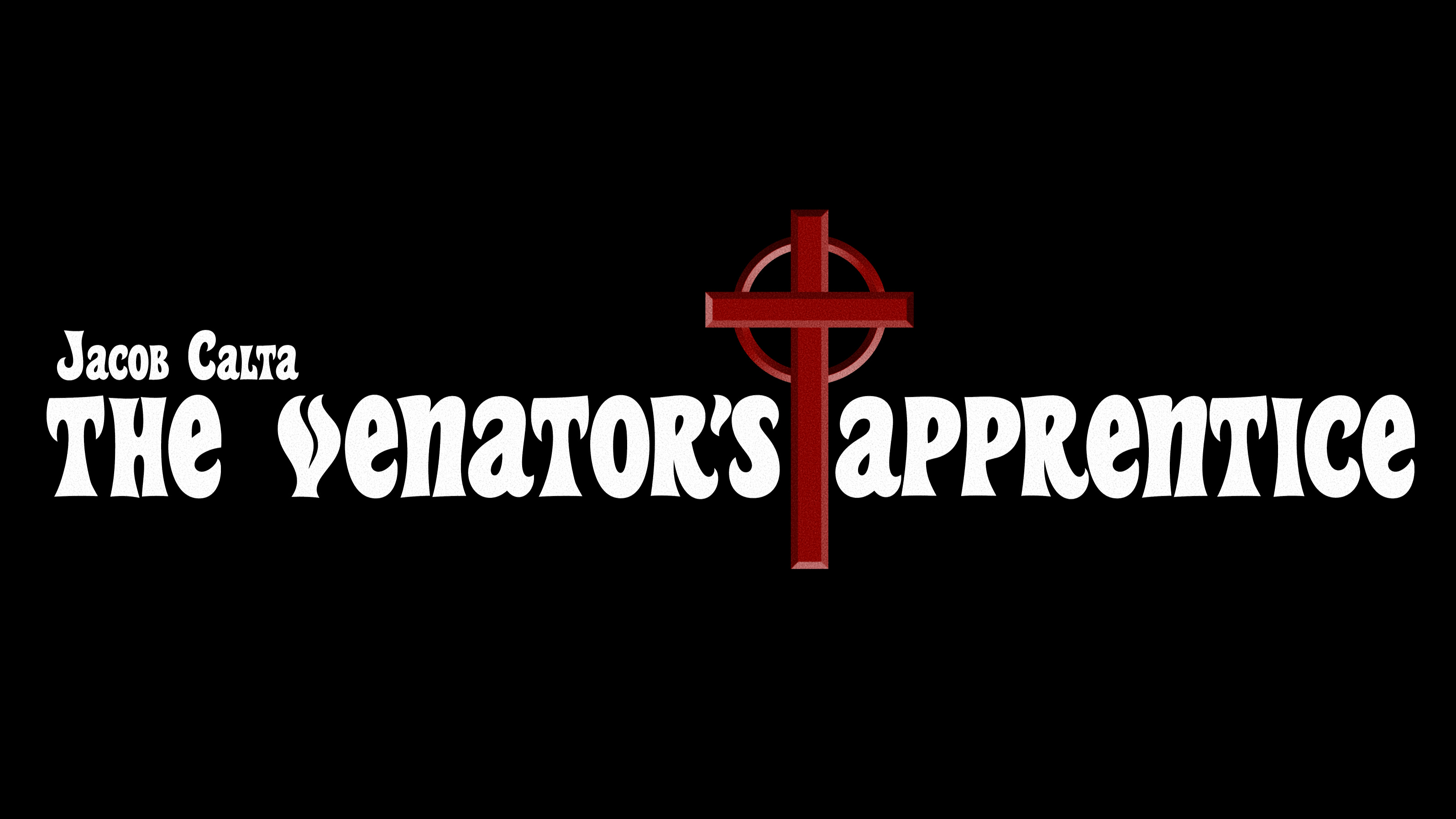 The Venator's Apprentice - by Jacob Calta