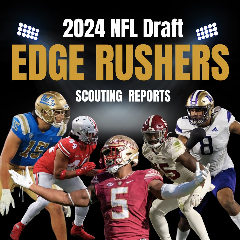 2024 EDGE Scouting Notes - by Mello - The Draft Scout