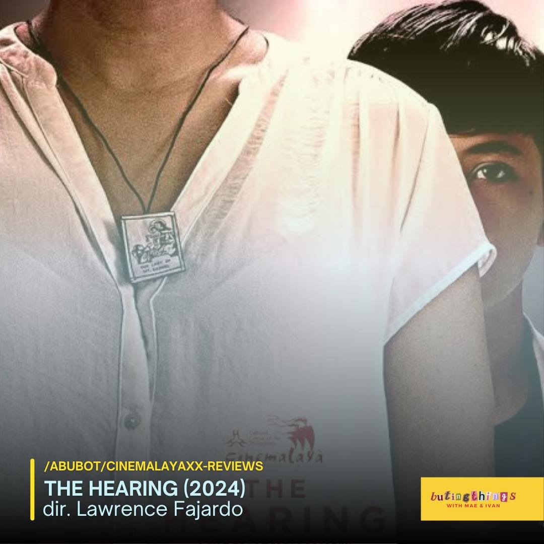 #Cinemalayaxx Review: Lawrence Fajardo's 'The Hearing'