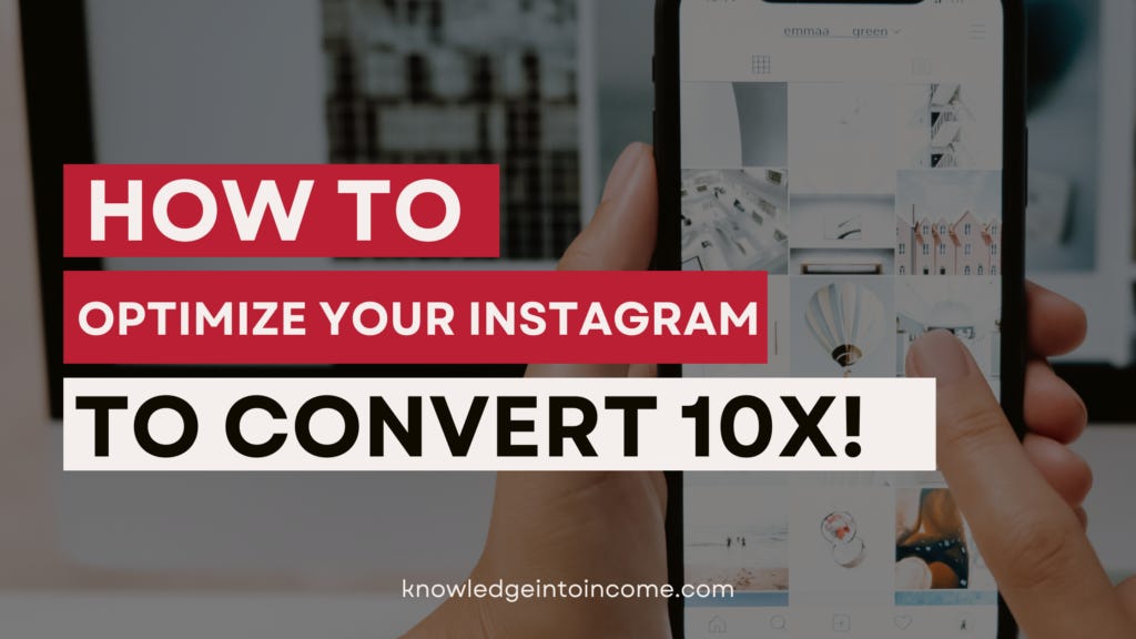 How to Optimize Your Instagram Profile to Convert 10x + Instagram Bio Ideas