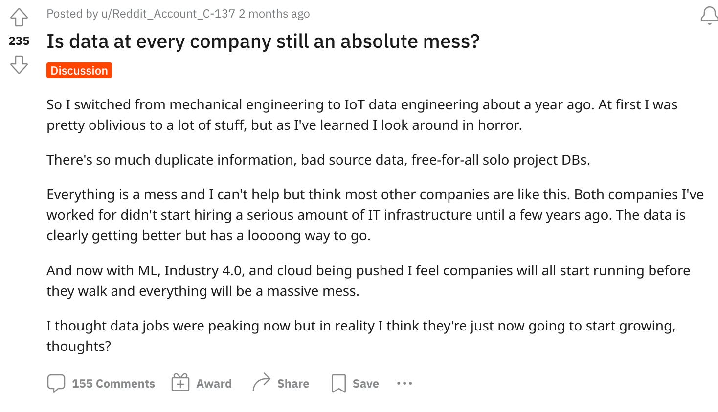 Is Everyone's Data Infrastructure A Mess?