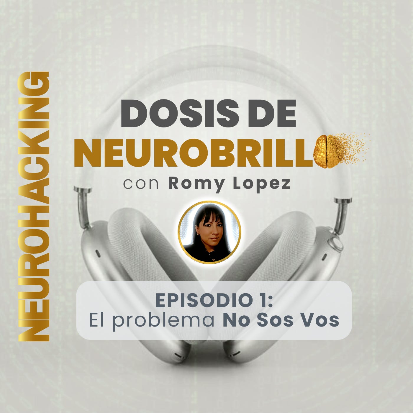 #17 ¡El problema No Sos Vos!!🤯 - Romy Lopez
