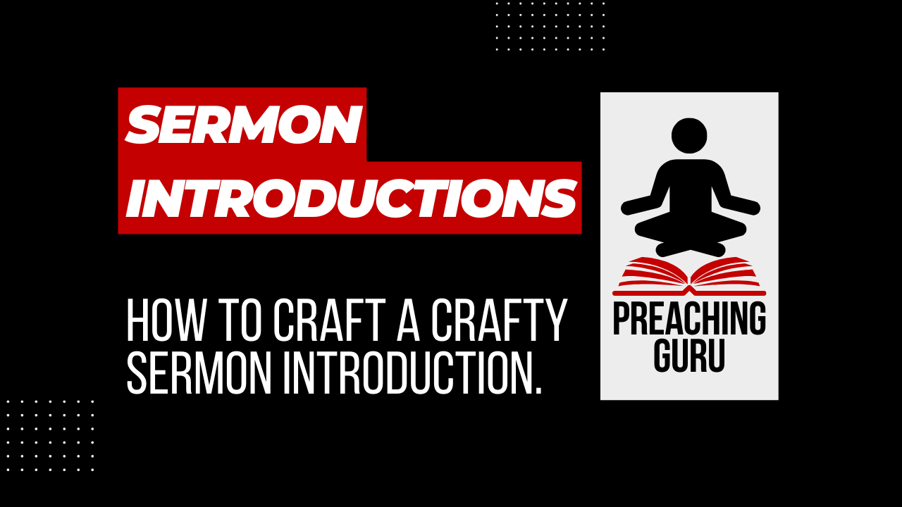 📖 Sermon Introductions - Preaching Guru