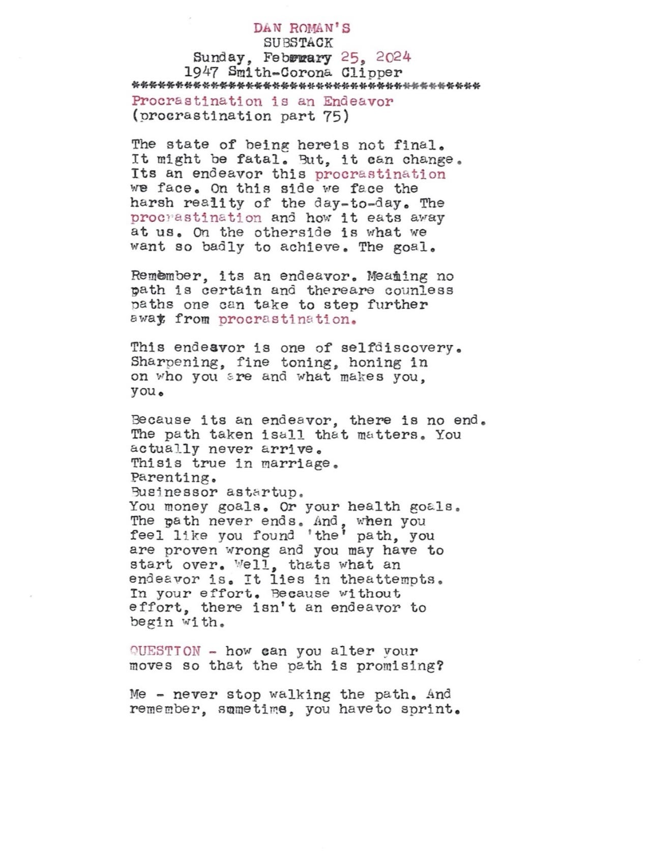 Procrastination is an Endeavor - Dan Roman's Substack