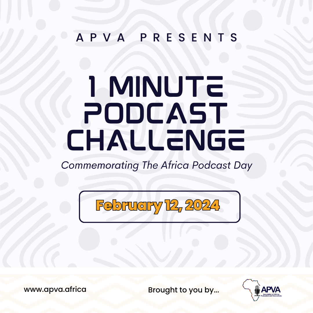Introducing the "One Minute Podcast Challenge" to commemorate Africa ...