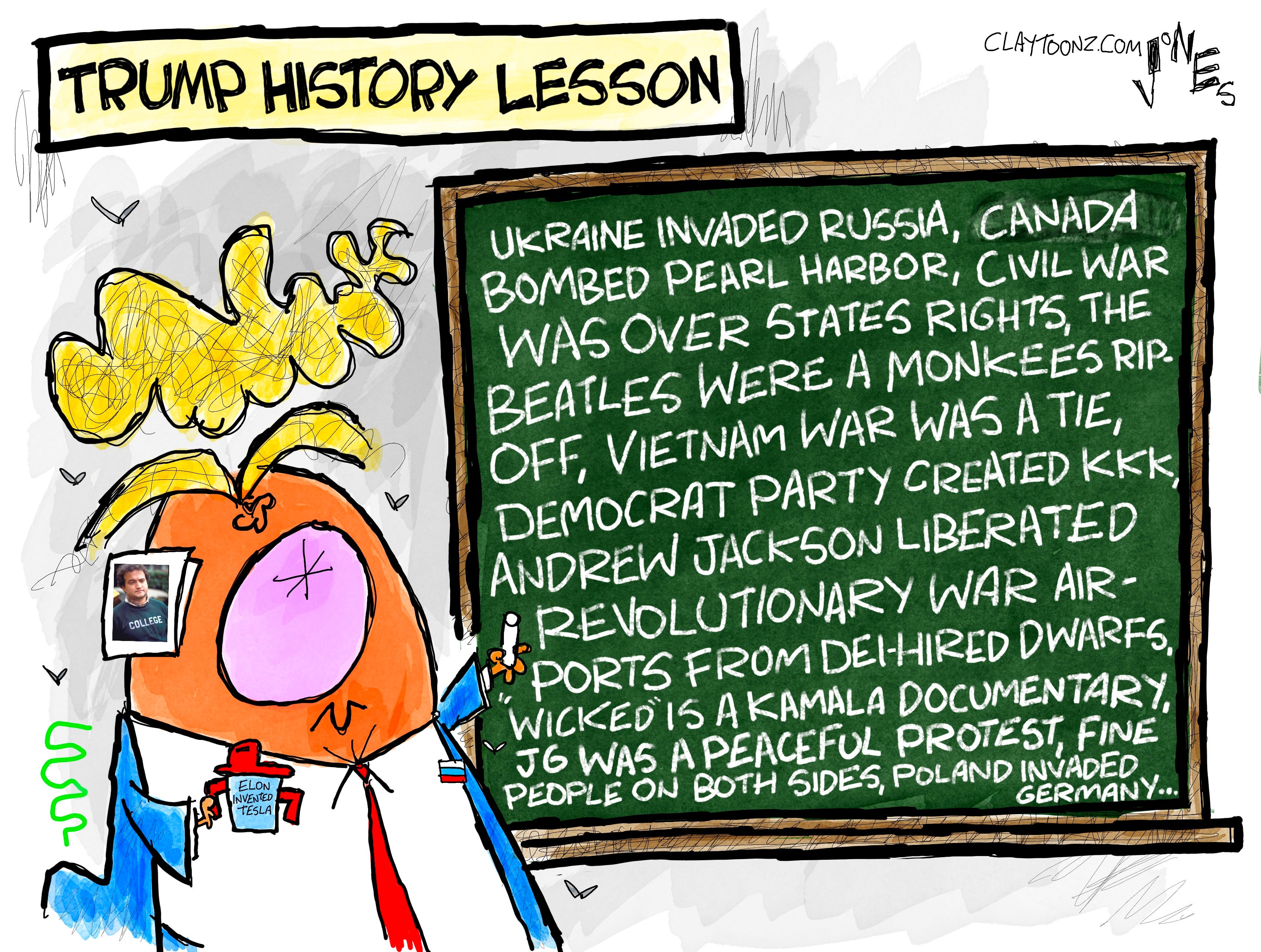 Trump History - by Clay Jones - Claytoonz