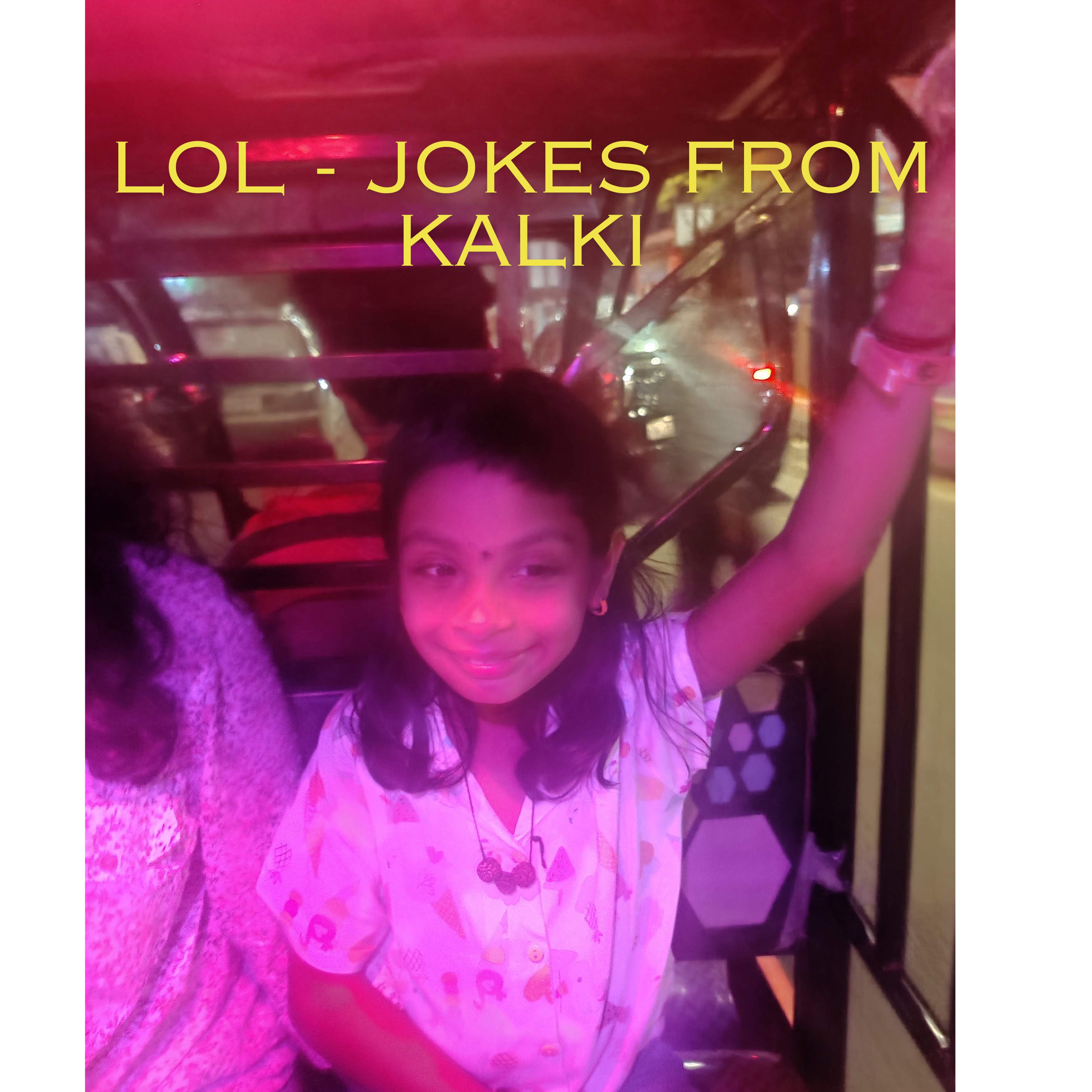 LOL - Jokes from Kalki - by Vinod - Being Practical