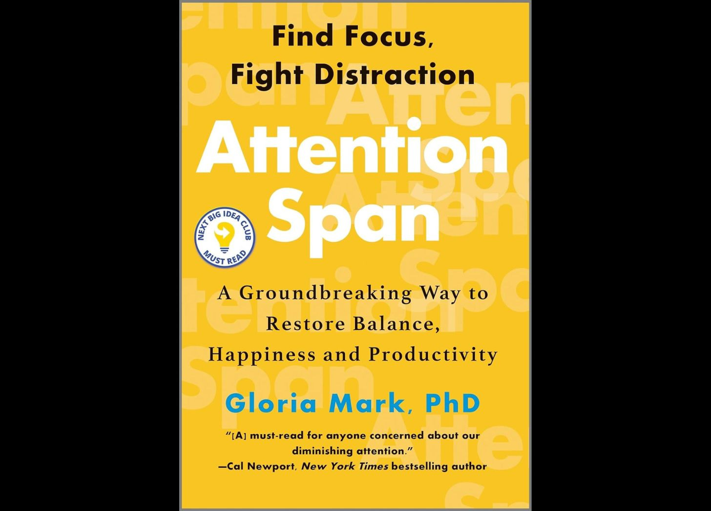 Book Byte #160 "Attention Span" by Gloria Mark