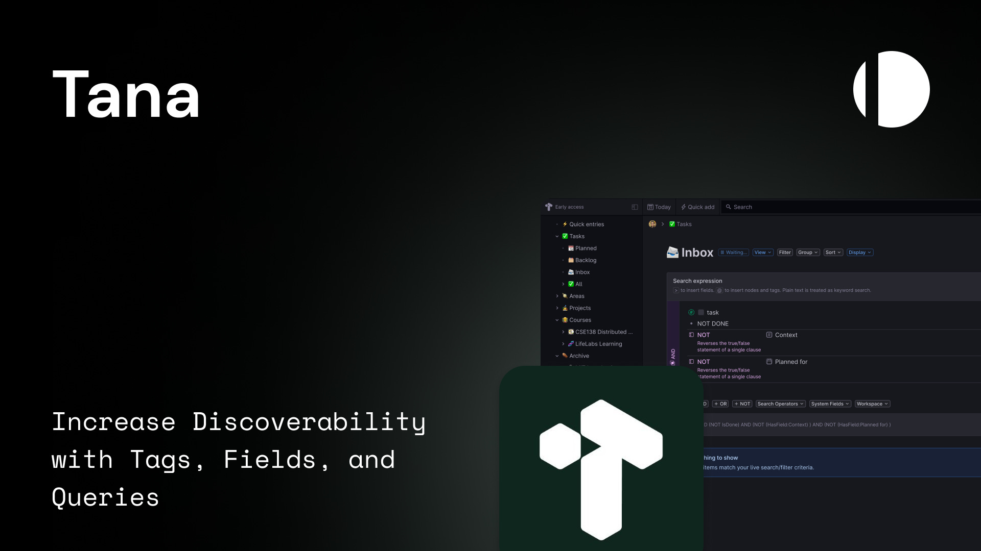 Tana - Increase Discoverability with Tags, Fields, and Queries
