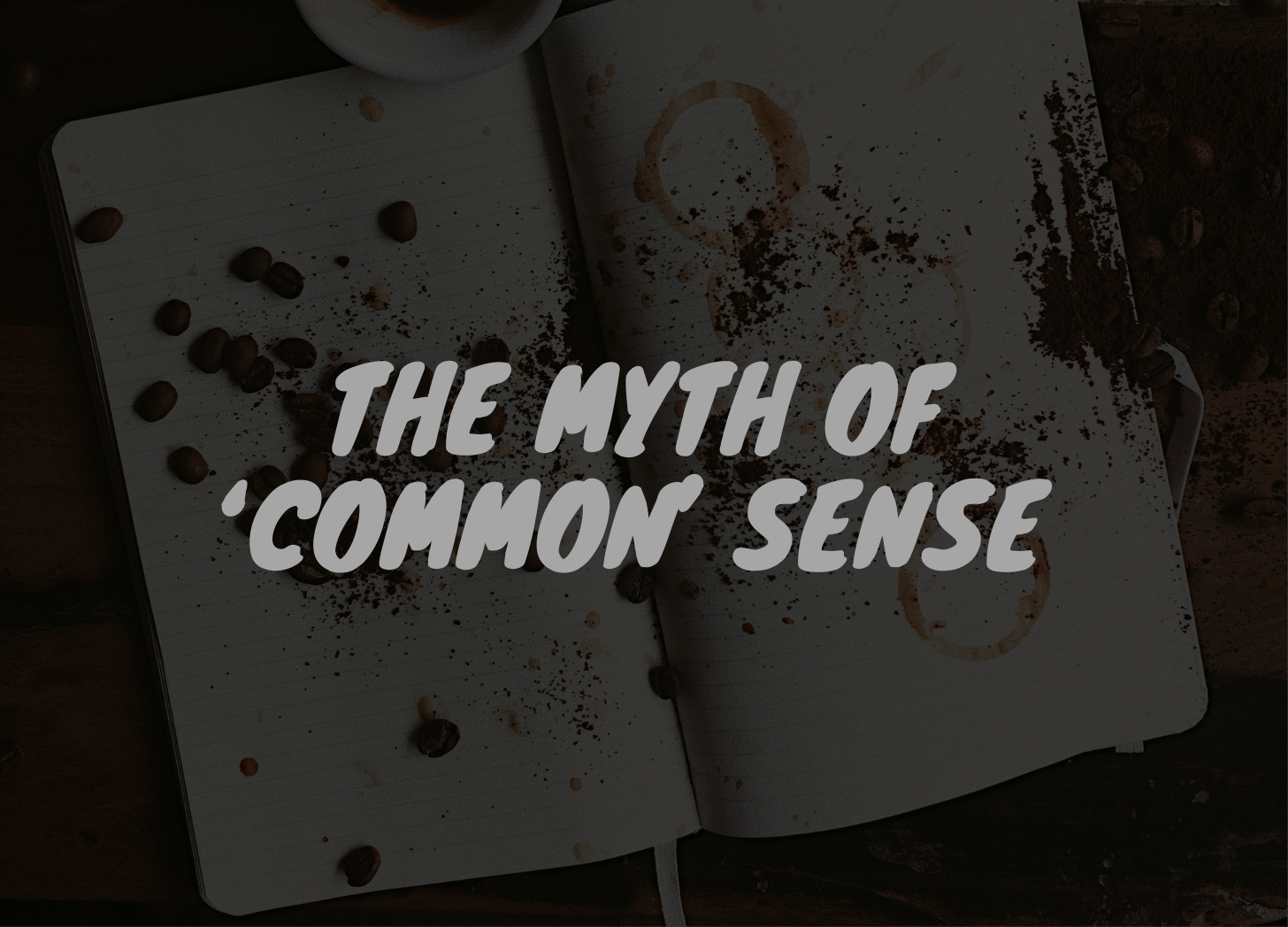 Common Sense works like mythology - by Abed eid - Bwritest