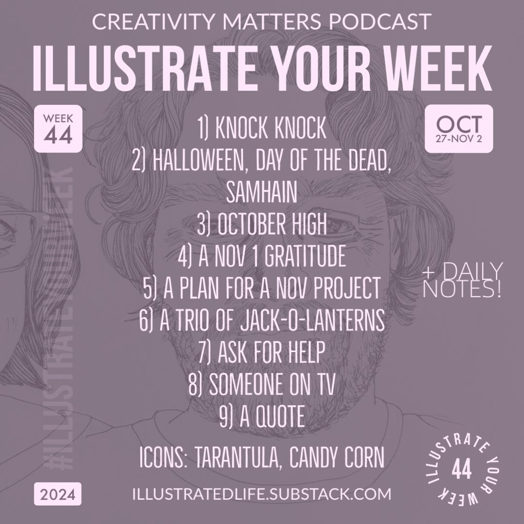 Week 44 Prompts for Illustrate Your Week 2024