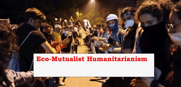 Eco-Mutualism: A Manifesto for a New Age of Humanitarianism