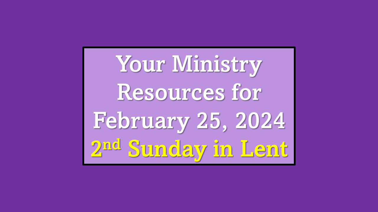 Your February 25th, Sermon & Ministry Resources
