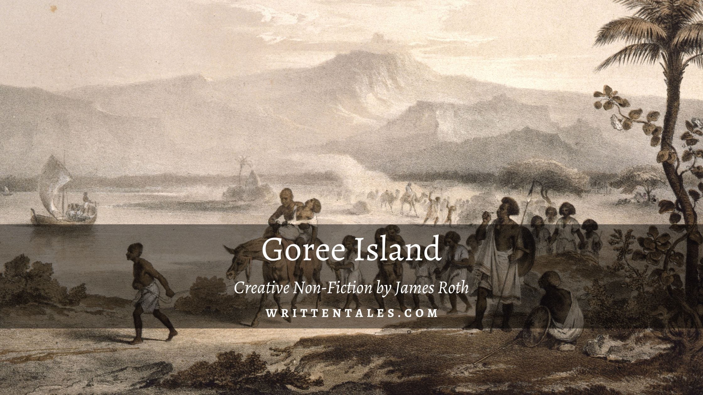 Goree Island - Written Tales Magazine