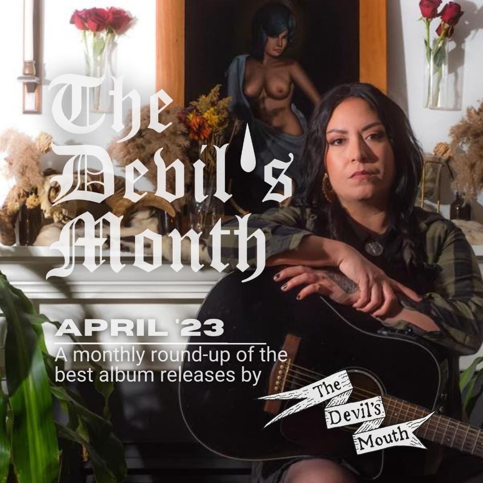 THE DEVIL'S MONTH: April 2023 - The Devil's Mouth