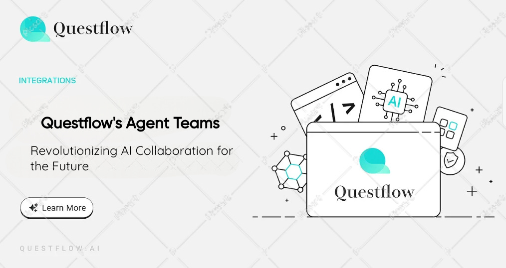 Questflow's Agent Teams - by Tim@QF - Questflow Labs