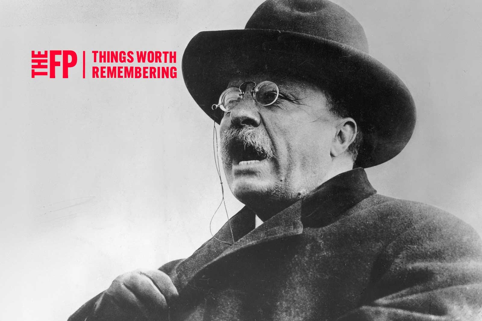 Things Worth Remembering: The Man in the Arena