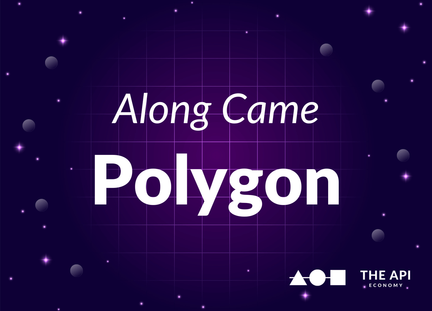 Polygon: Sweeping Global Brands Off Their Feet and Into Web3