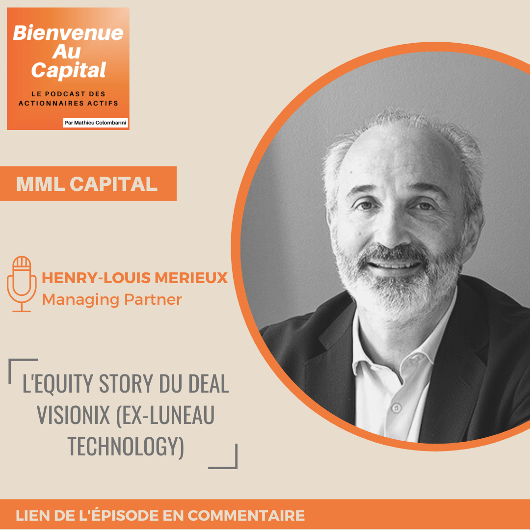 MML CAPITAL - l’Equity Story du deal Visionix (ex-Luneau technology)