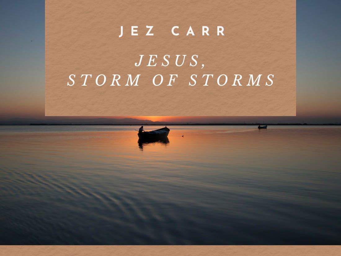 Jesus, Storm of Storms - The Rabbit Room