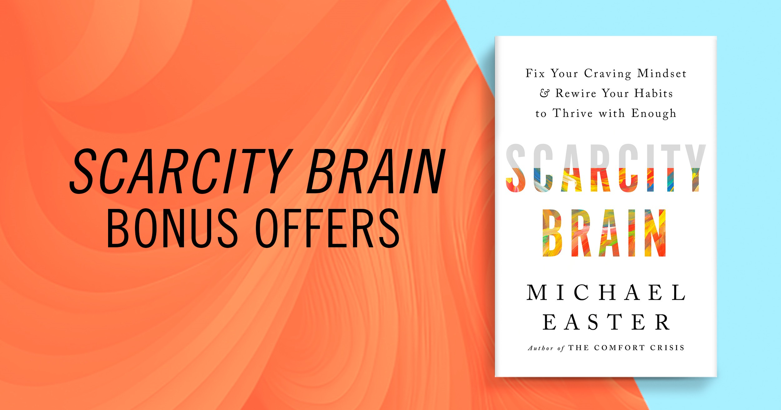 My New Book: Scarcity Brain - 2% with Michael Easter