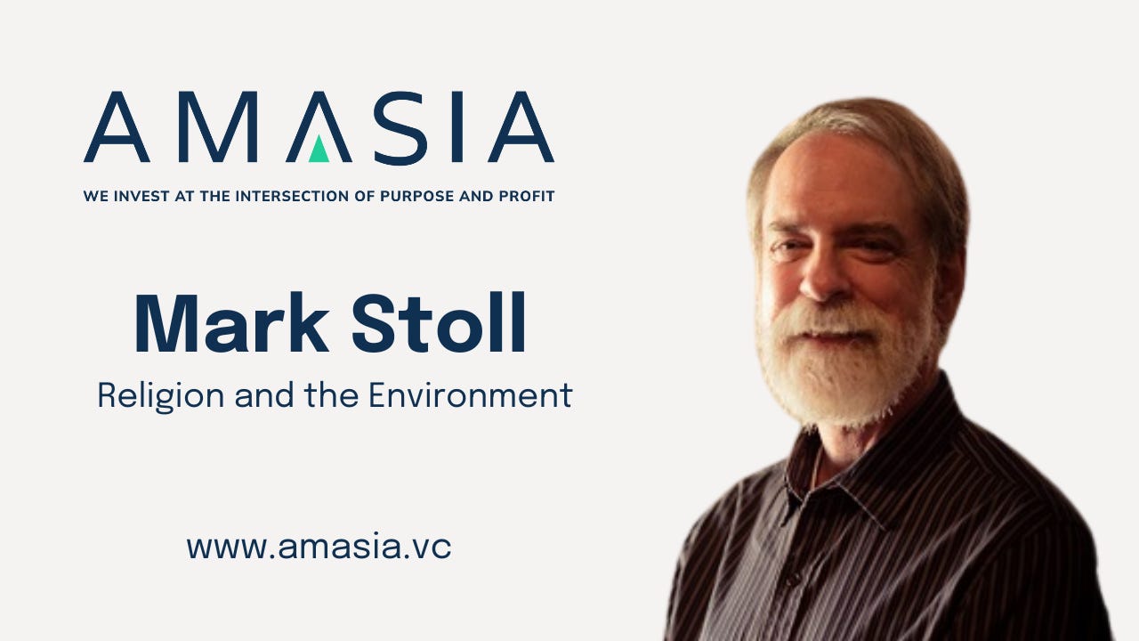 Mark Stoll (Pt. 2) on Religion and the Environment