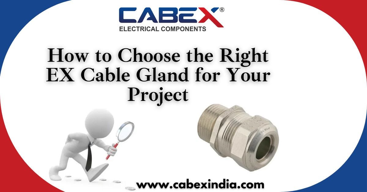 How to Maintain Your EX Cable Glands for Longer Life