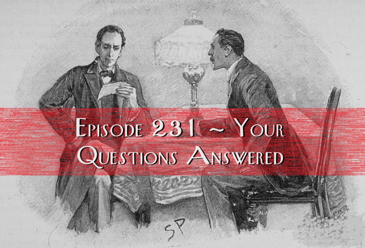 Episode 231 - Your Questions, Answered - by Scott Monty