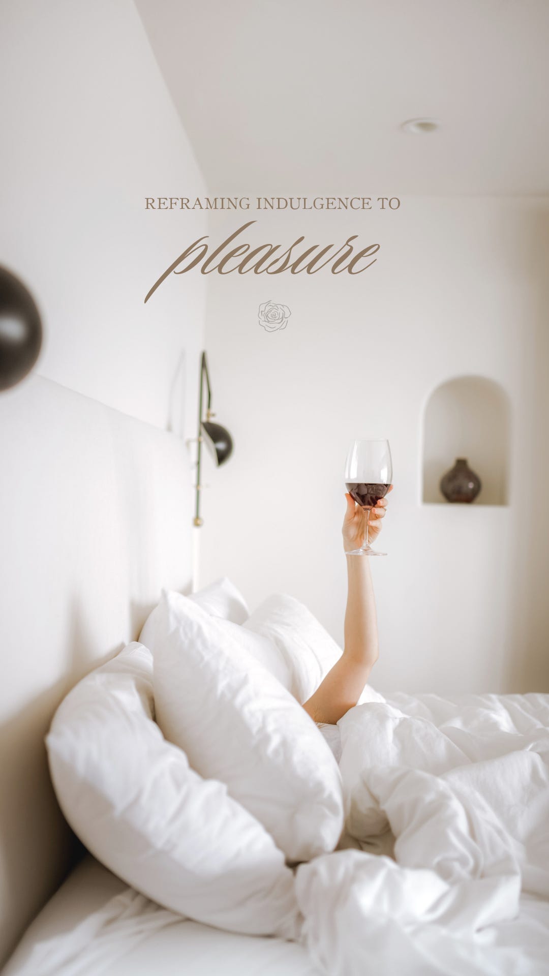 Reframing Indulgence to Pleasure - by Geri Hirsch