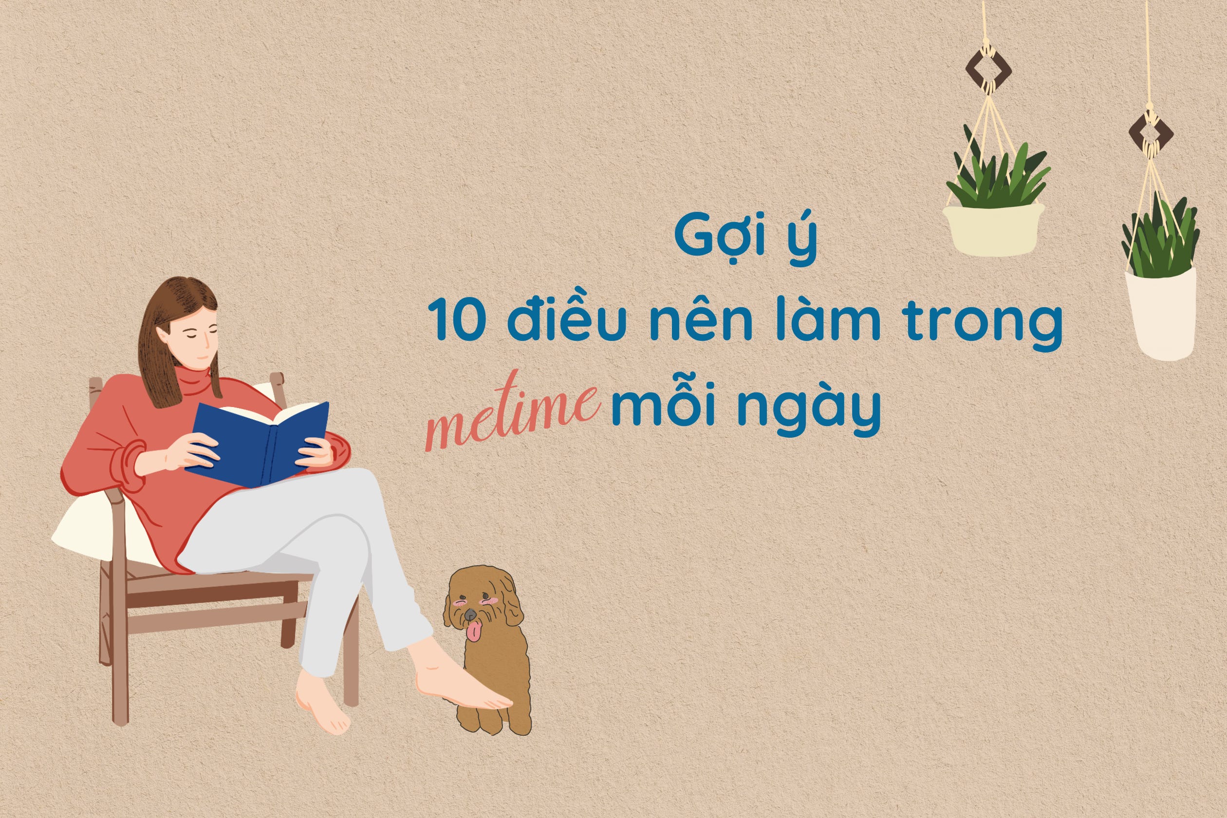 Gợi ý 10 điều Nên Làm Trong Metime Mỗi Ngày By Tố Uyên