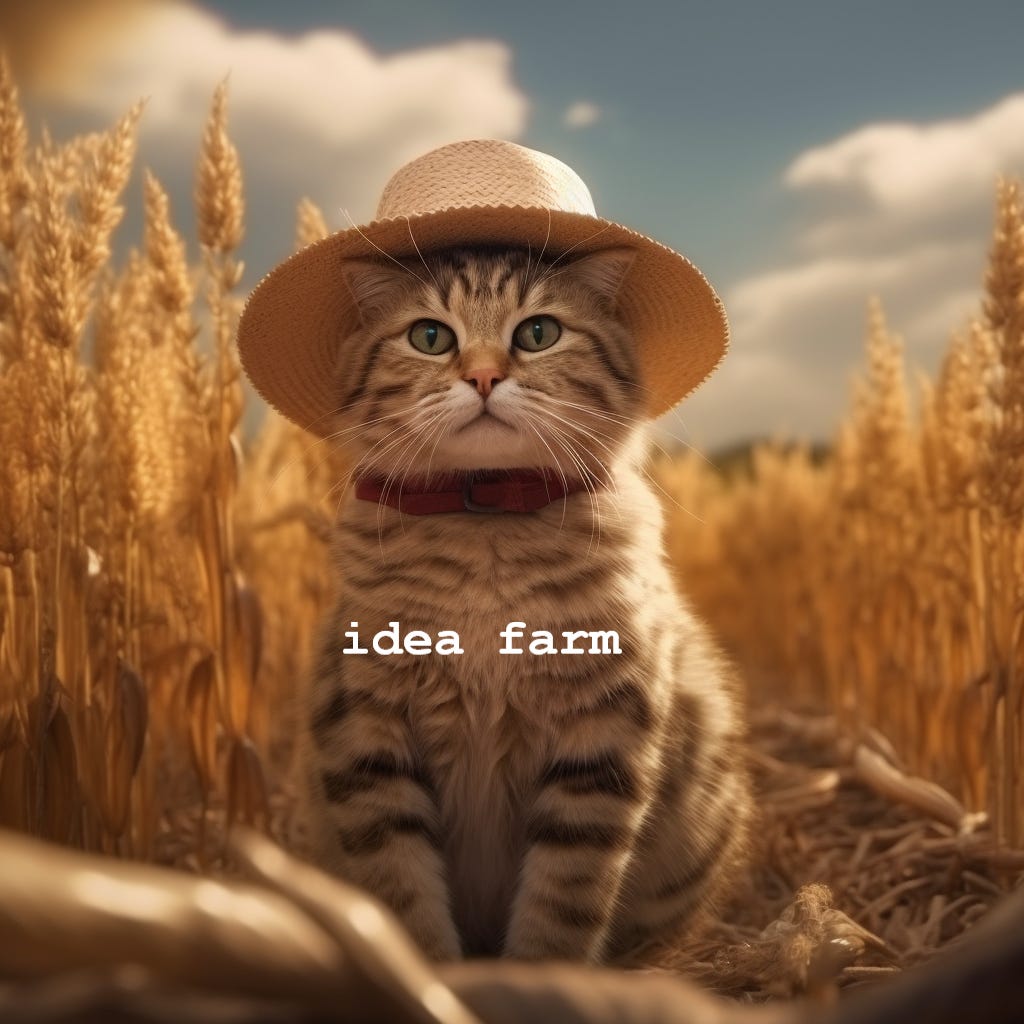 idea farm - by el gato malo - bad cattitude