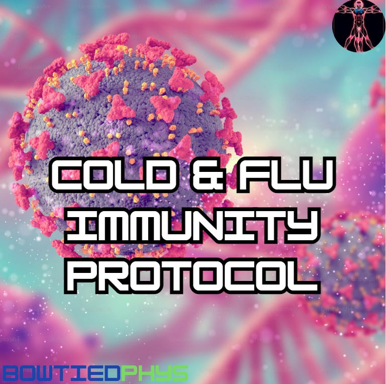 Cold & Flu Immunity Protocol - BowTiedPhys
