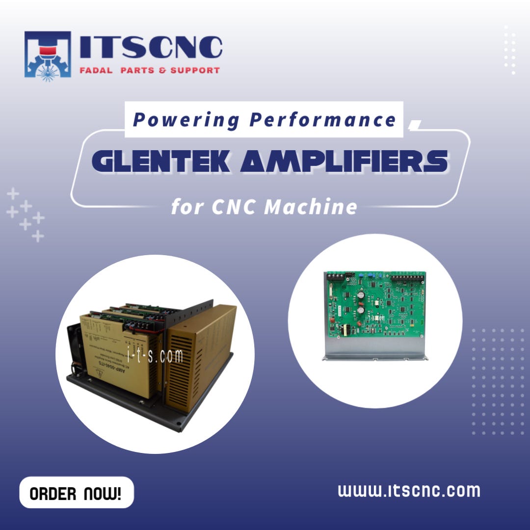 Powering Performance of CNC Machine with Glentek Amplifiers