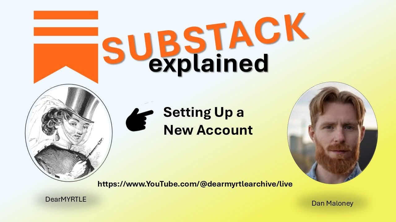 SUBSTACK: New Account Set Up - DearMYRTLE's Village Square
