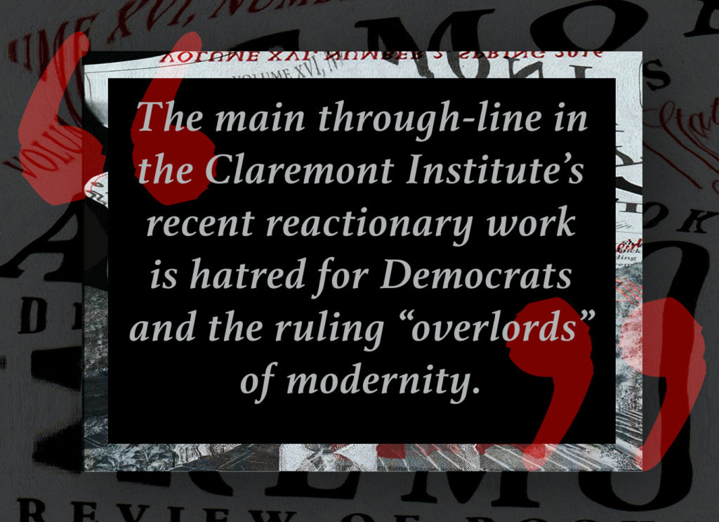 What the Hell Happened to the Claremont Institute?