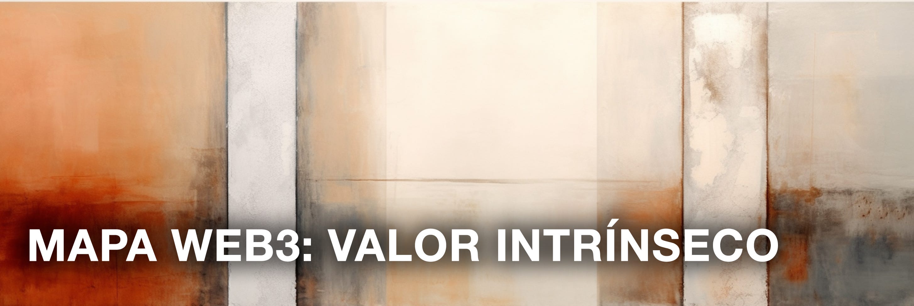 #7 VALOR INTRÍNSECO - by Cripto Willy - Web3 y Libertad