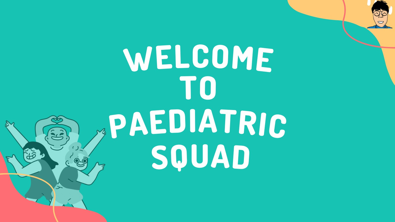 Welcome to join the Paediatric Squad - Paediatric Squad