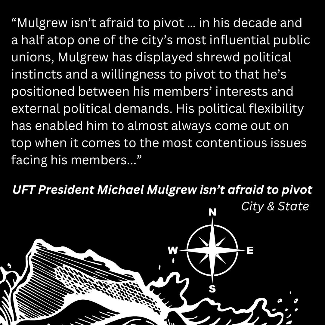 Michael Mulgrew: “Shrewd Political Instincts and a Willingness to Pivot”