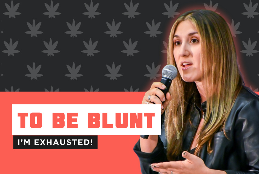 🚨 To Be Blunt... I'm Exhausted - by Shayda Torabi