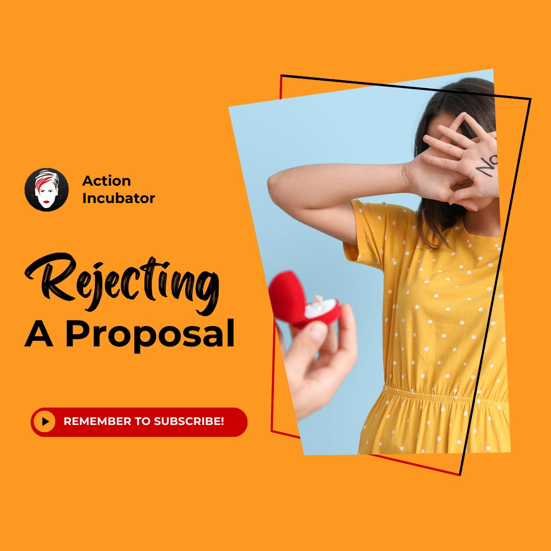 Rejecting a proposal for the first time - by Cat Orsini