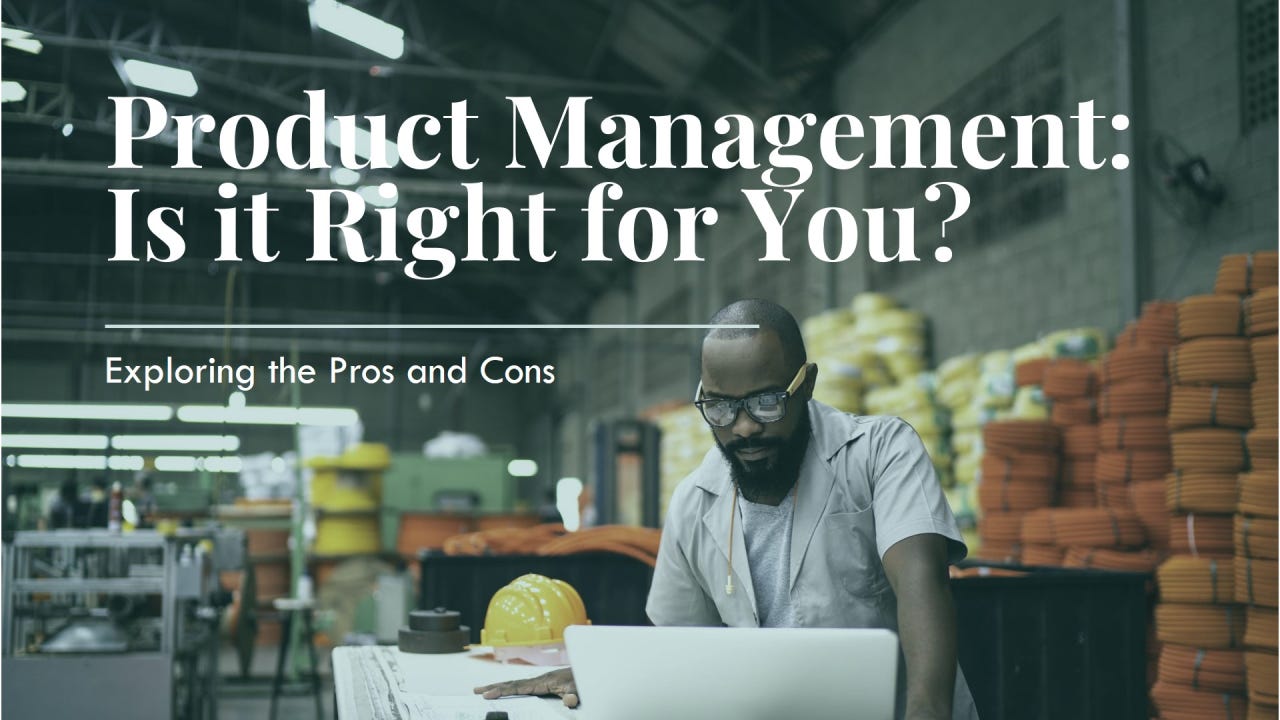 Why Product Management Might Be Your Next Career Move (Or Not)