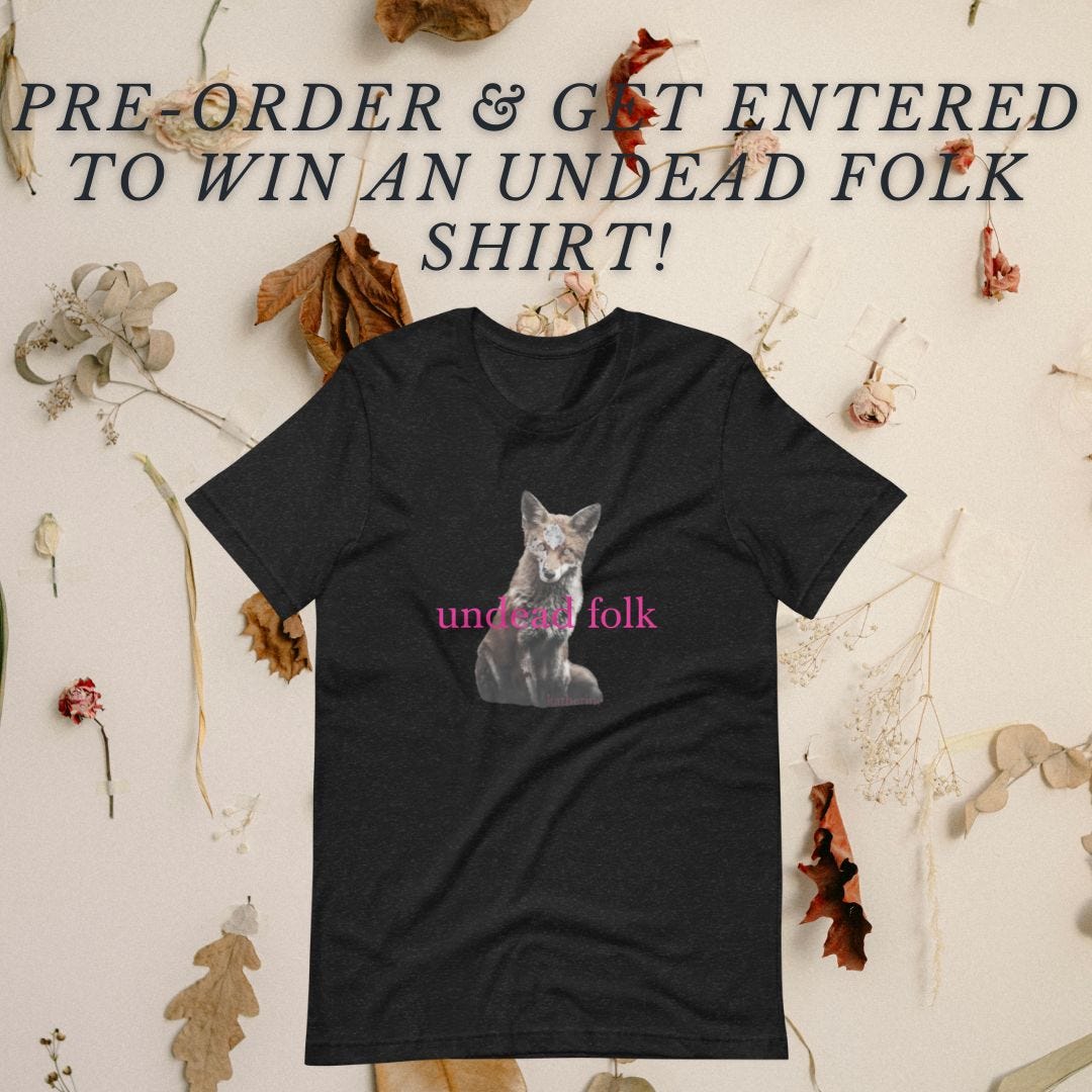 Undead Folk Pre-Order Incentives - by Katherine Silva