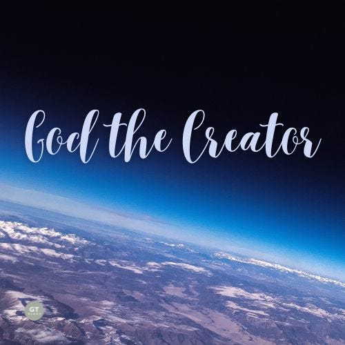 God the Creator - Simply Sacred with Gary Thomas