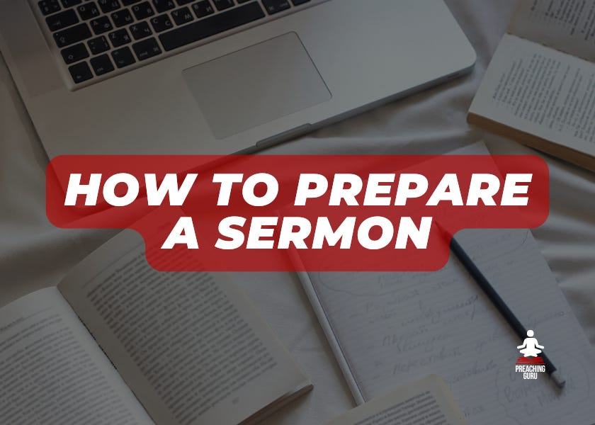📖 How to Prepare a Sermon - Preaching Guru